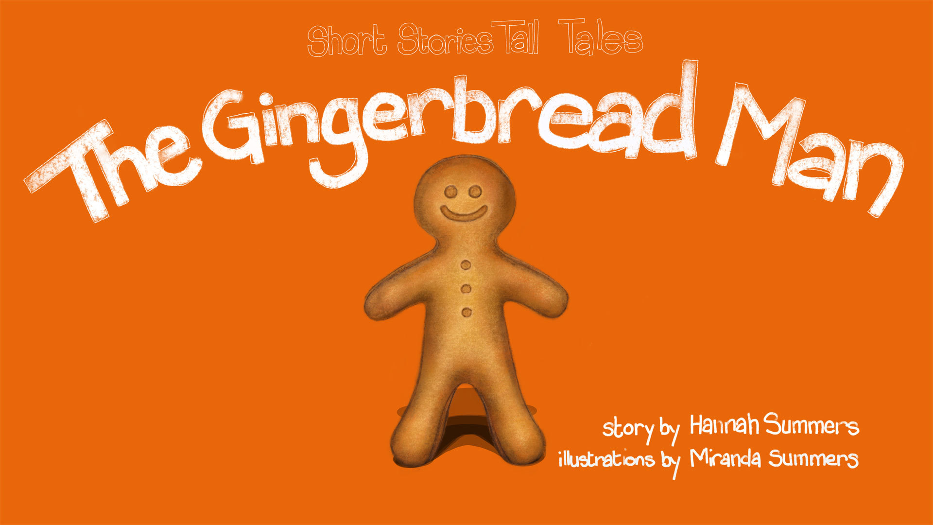 Short Stories, Tall Tales: The Gingerbread Man | Ropetackle Arts Centre