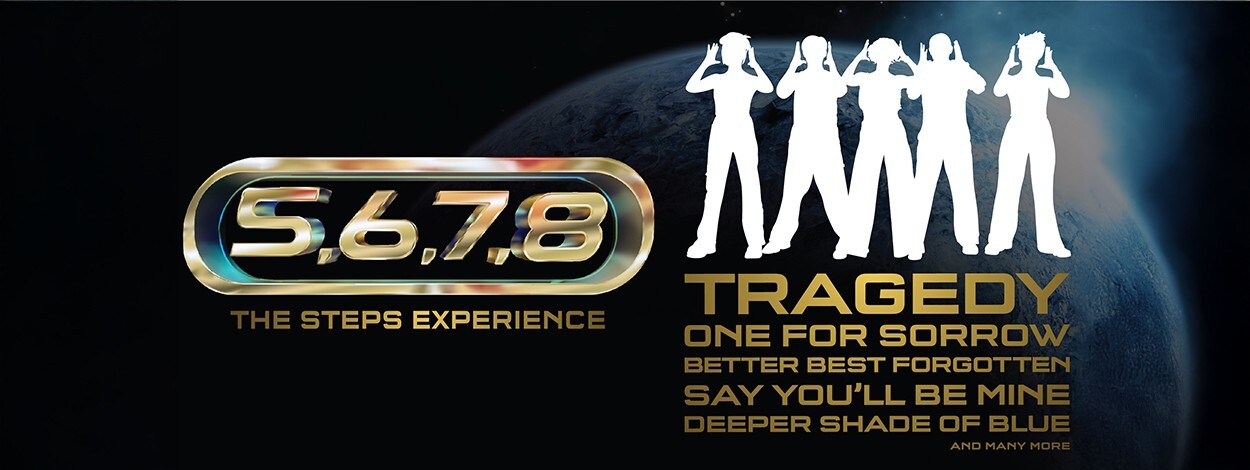 5, 6, 7, 8 The Steps Experience - The Corn Hall