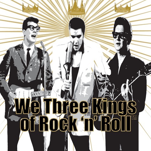 We Three Kings - of Rock 'n Roll - The Corn Hall