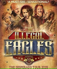 The Illegal Eagles | Princes Theatre