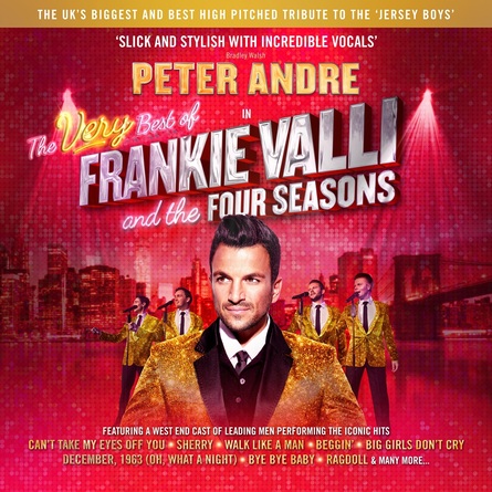 Peter Andre Starring in the Very Best of Frankie Vallie & The Four ...