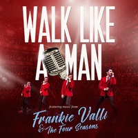 Walk Like A Man | Princes Theatre