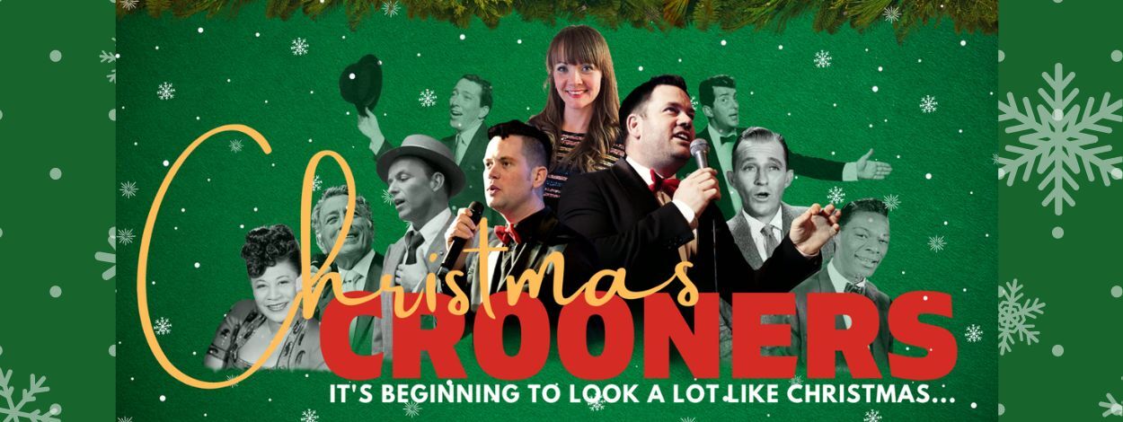 Christmas Crooners - The Corn Hall