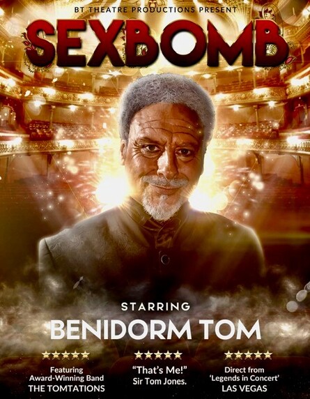 Sexbomb Starring Benidorm Tom | Princes Theatre