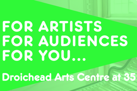 What's on - music, theatre, cinema | Droichead Arts Centre | Drogheda ...